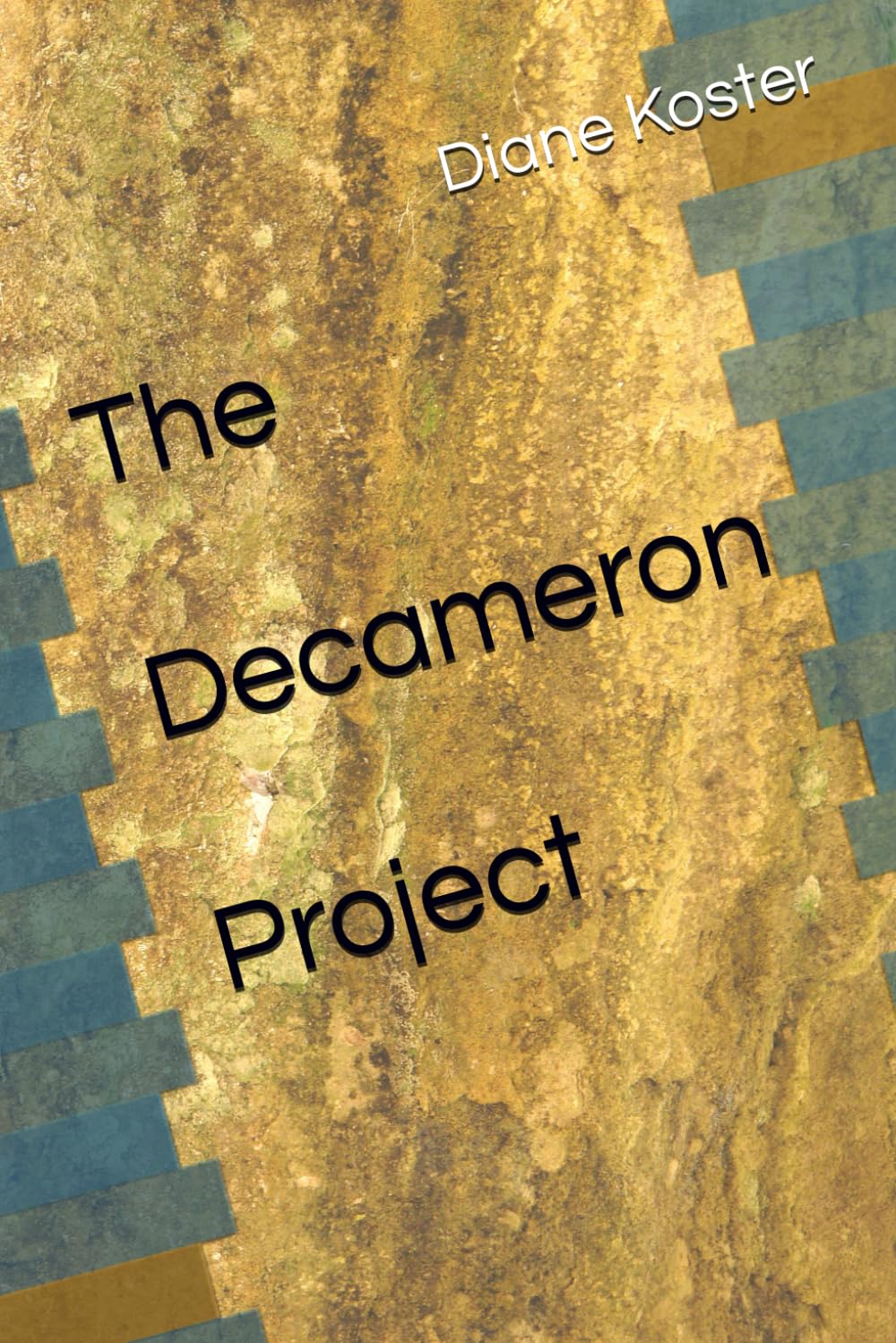 The Decameron Project: Koster, Diane: 9798860174252: Amazon.com: Books
