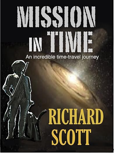 Amazon.com: Mission in Time: An incredible time-travel journey (Time ...