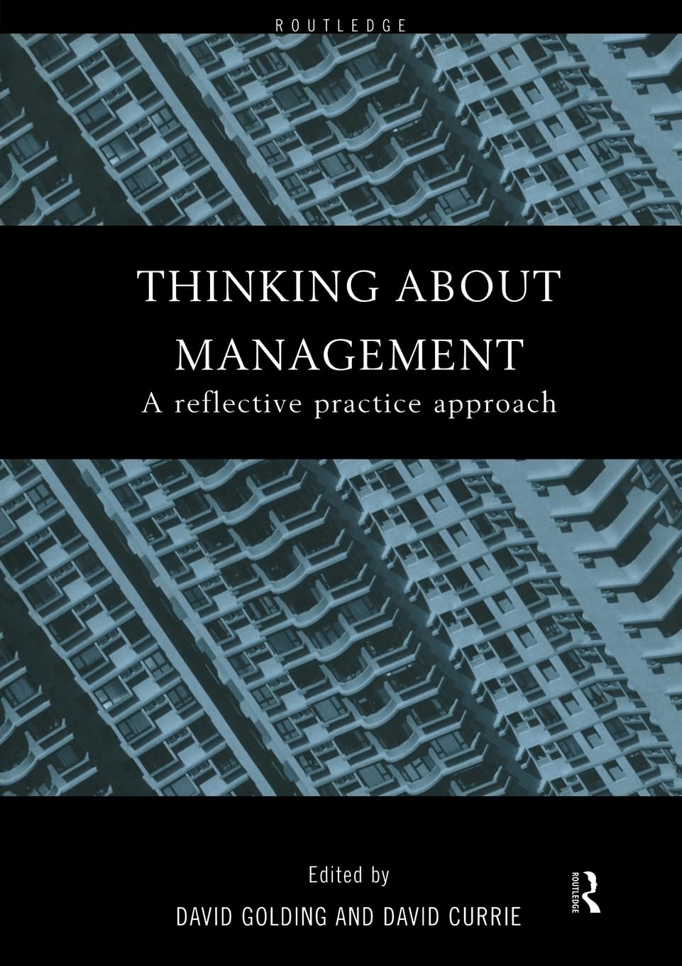Thinking About Management: A Reflective Practice Approach: Amazon.co.uk ...