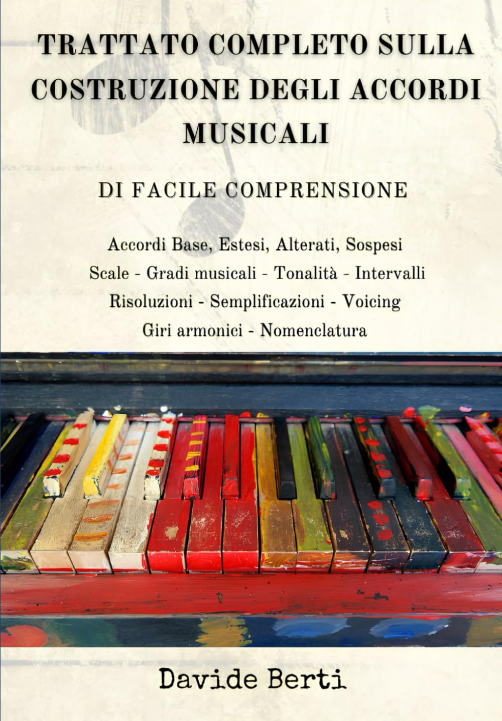 Trattato Completo Sugli Accordi Musicali E Sulle Loro Basi Armoniche ...