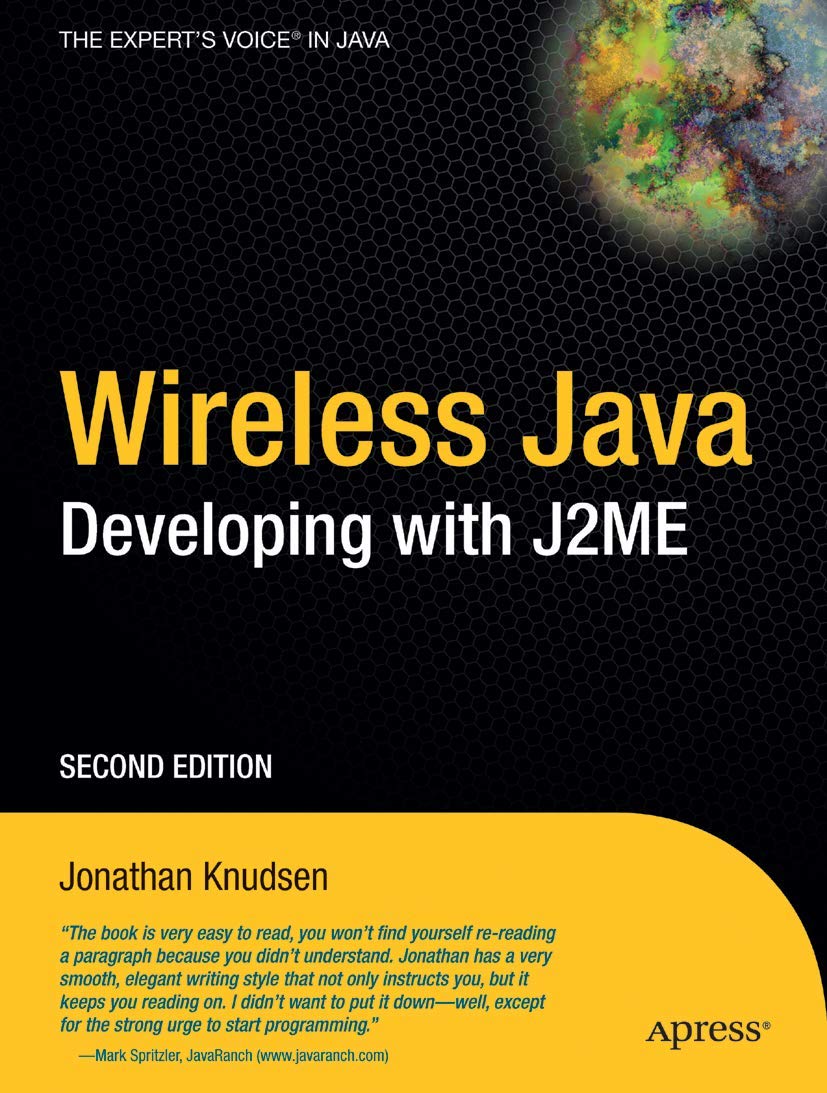Wireless Java: Developing With J2Me (Books for Professionals by Professionals): Knudsen ...