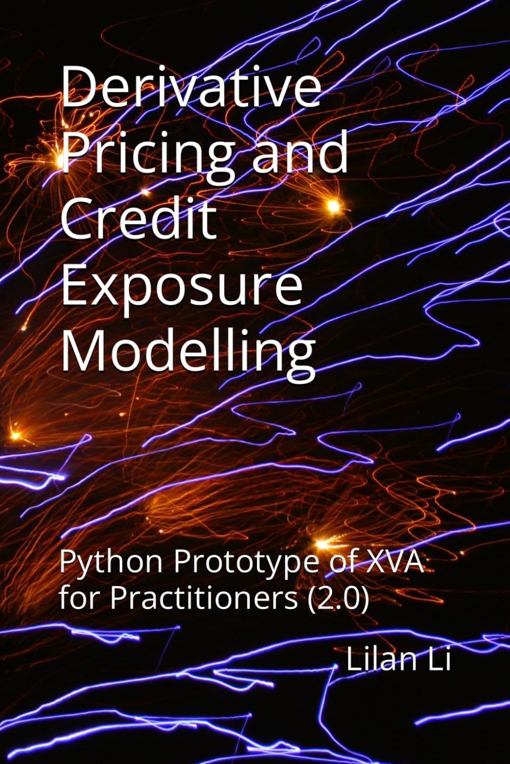 Amazon.com: Derivatives Pricing and Credit exposure modelling: Python ...