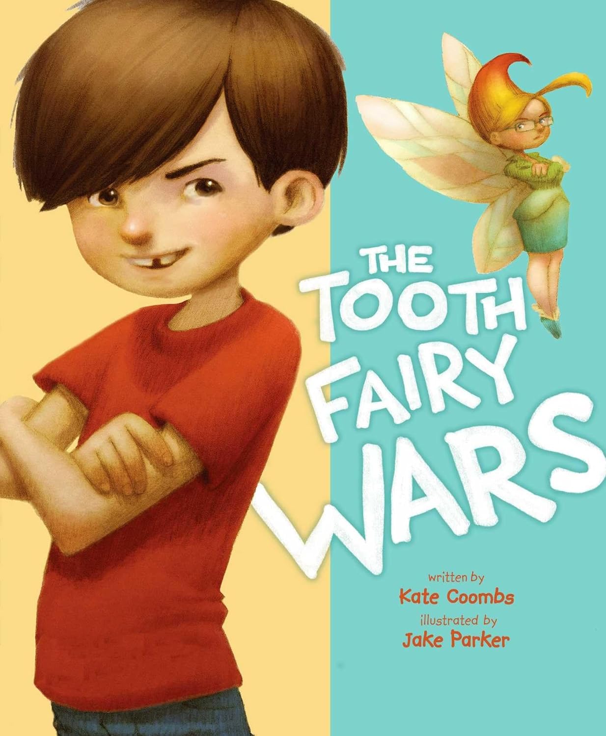 The Tooth Fairy Wars: Coombs, Kate, Parker, Jake: 9781416979159: Amazon ...