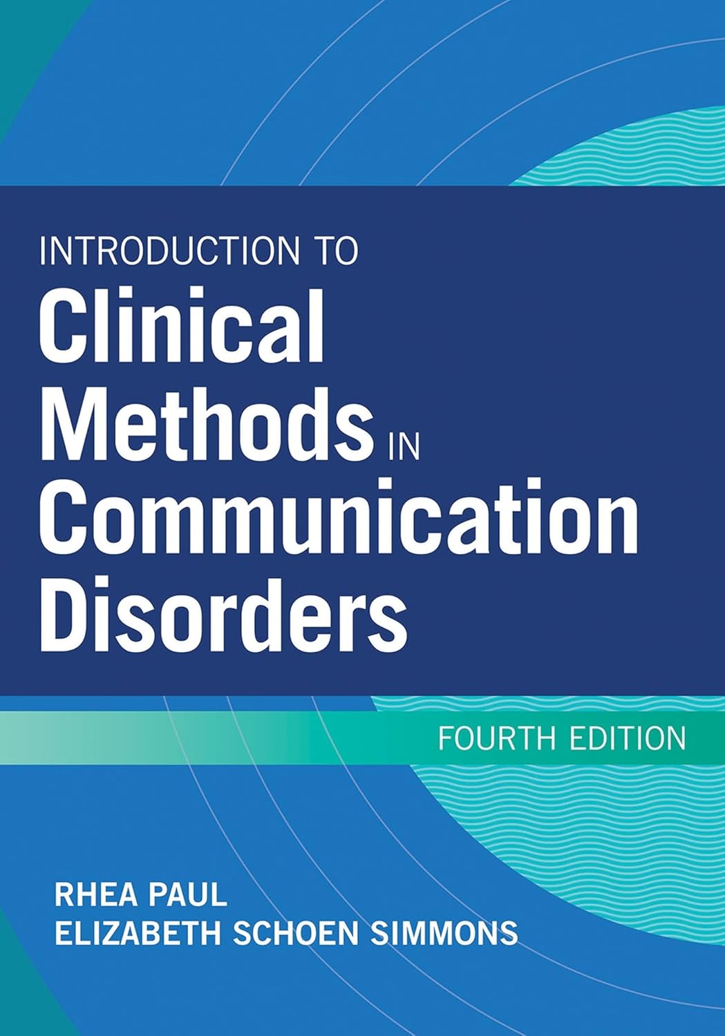 Introduction to Clinical Methods in Communication Disorders: Simmons "M ...