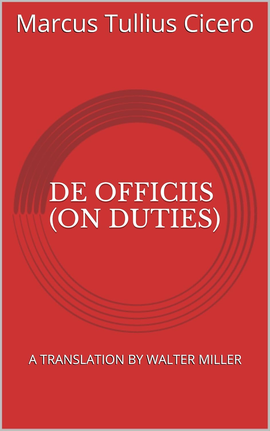 Amazon.com: De Officiis (On Duties) (Translated and Annotated) eBook ...