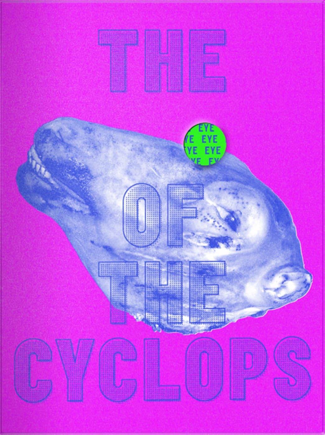 Eye of the Cyclops, The: The Eye of the Cyclops : Massal, Ann: Amazon ...