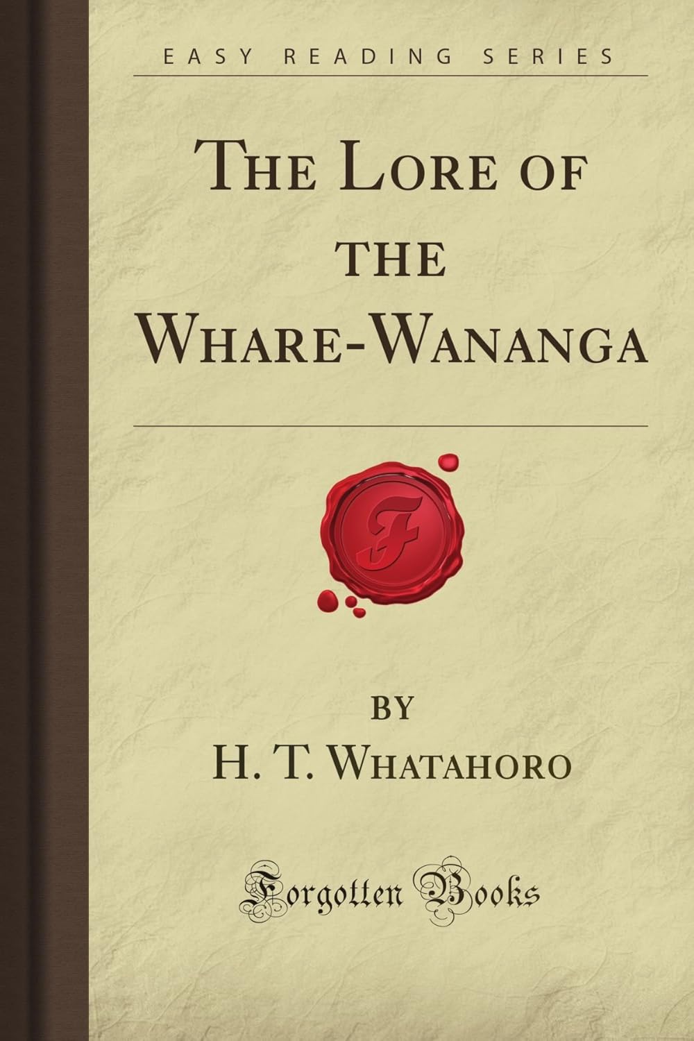 Amazon.com: The Lore of the Whare-Wananga (Forgotten Books ...