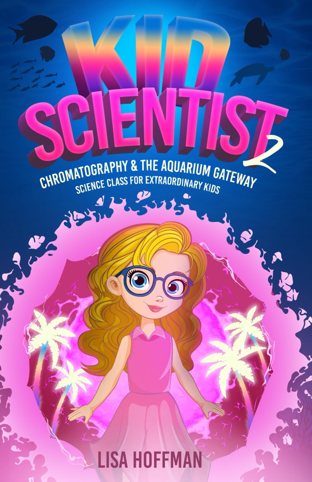 Amazon.com: Kid Scientist: Chromatography & the Aquarium Gateway ...