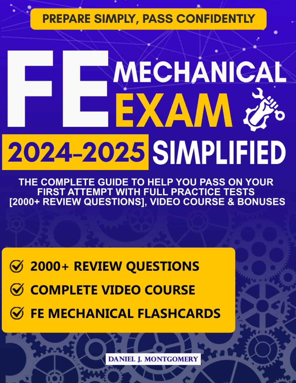 FE Mechanical Exam Simplified: The Complete Guide to Help You Pass on ...