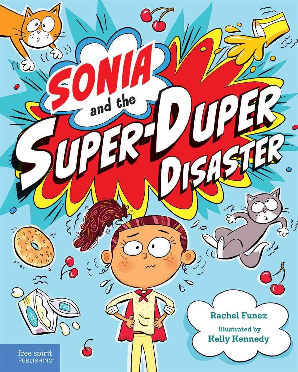 Amazon.com: Sonia and the Super-Duper Disaster: 9798885543903: Funez ...