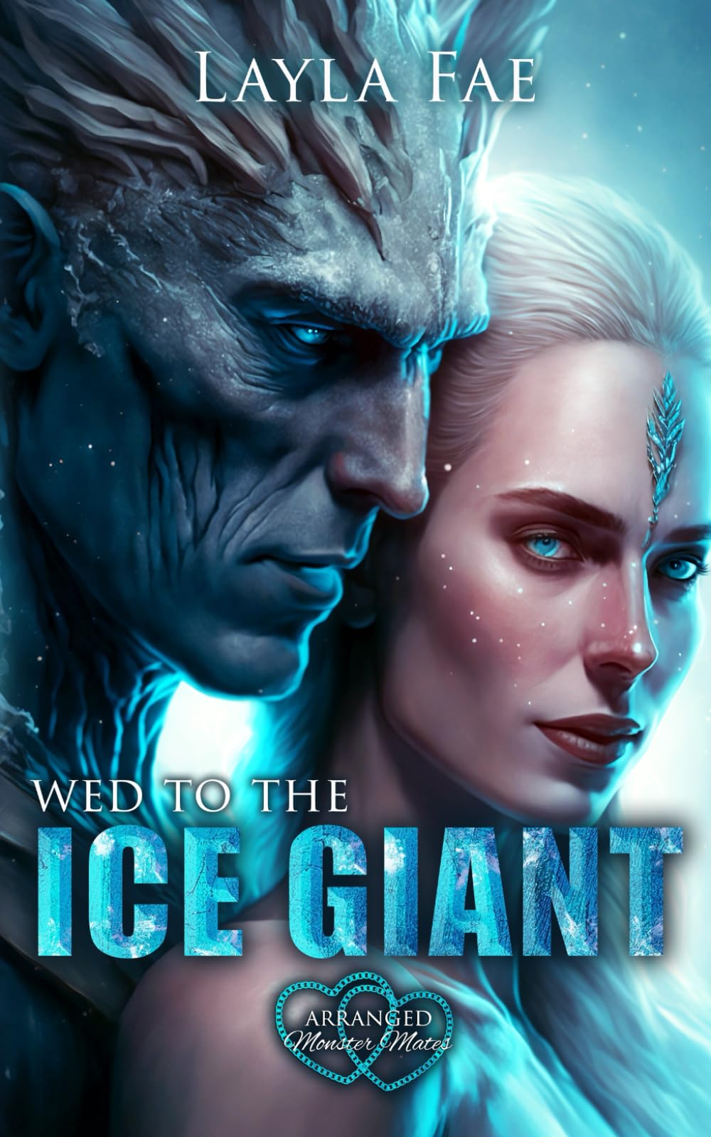 Amazon.com: Wed to the Ice Giant: 9798390339848: Fae, Layla: Books