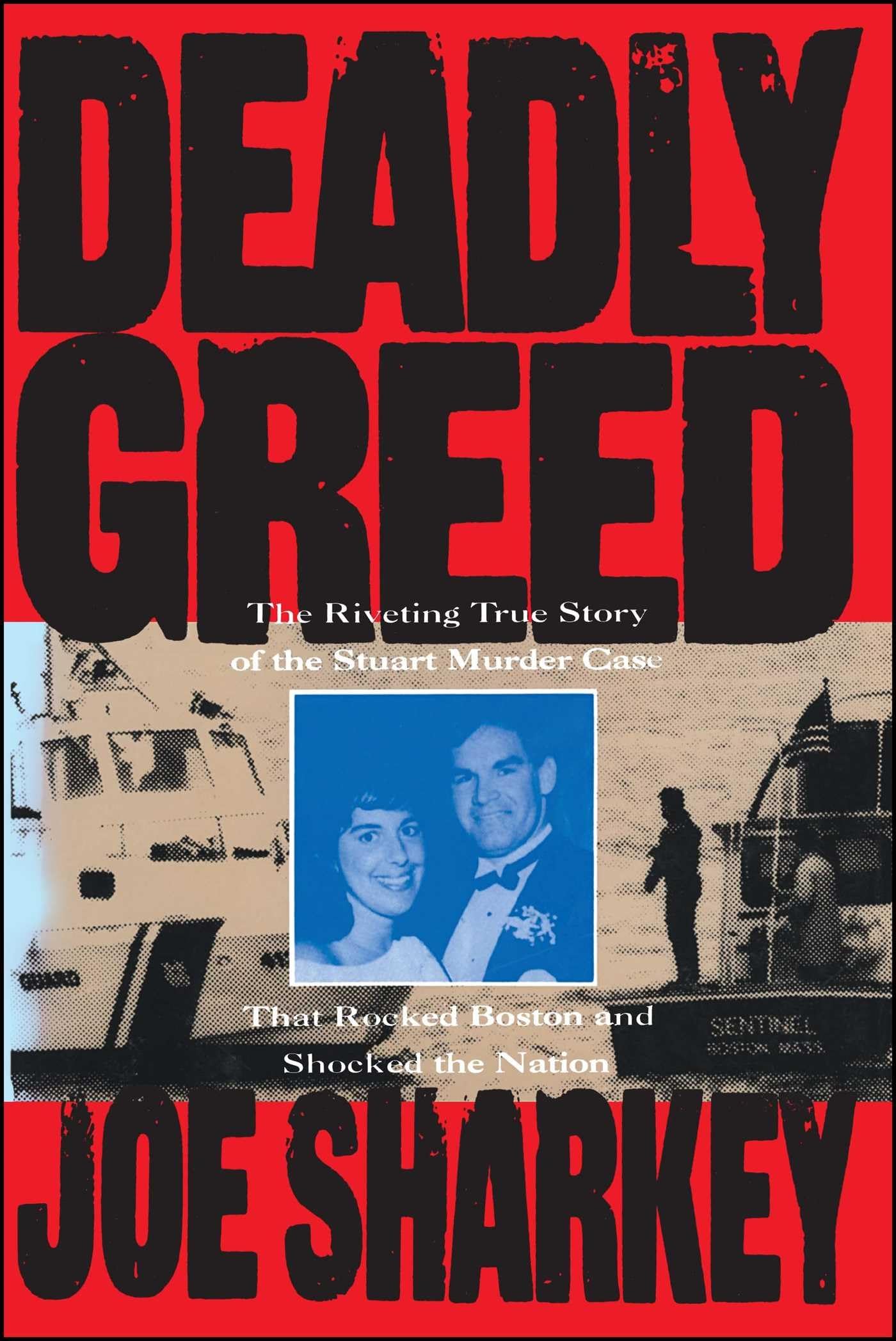 Deadly Greed: Sharkey, Joe: 9781501140938: Amazon.com: Books