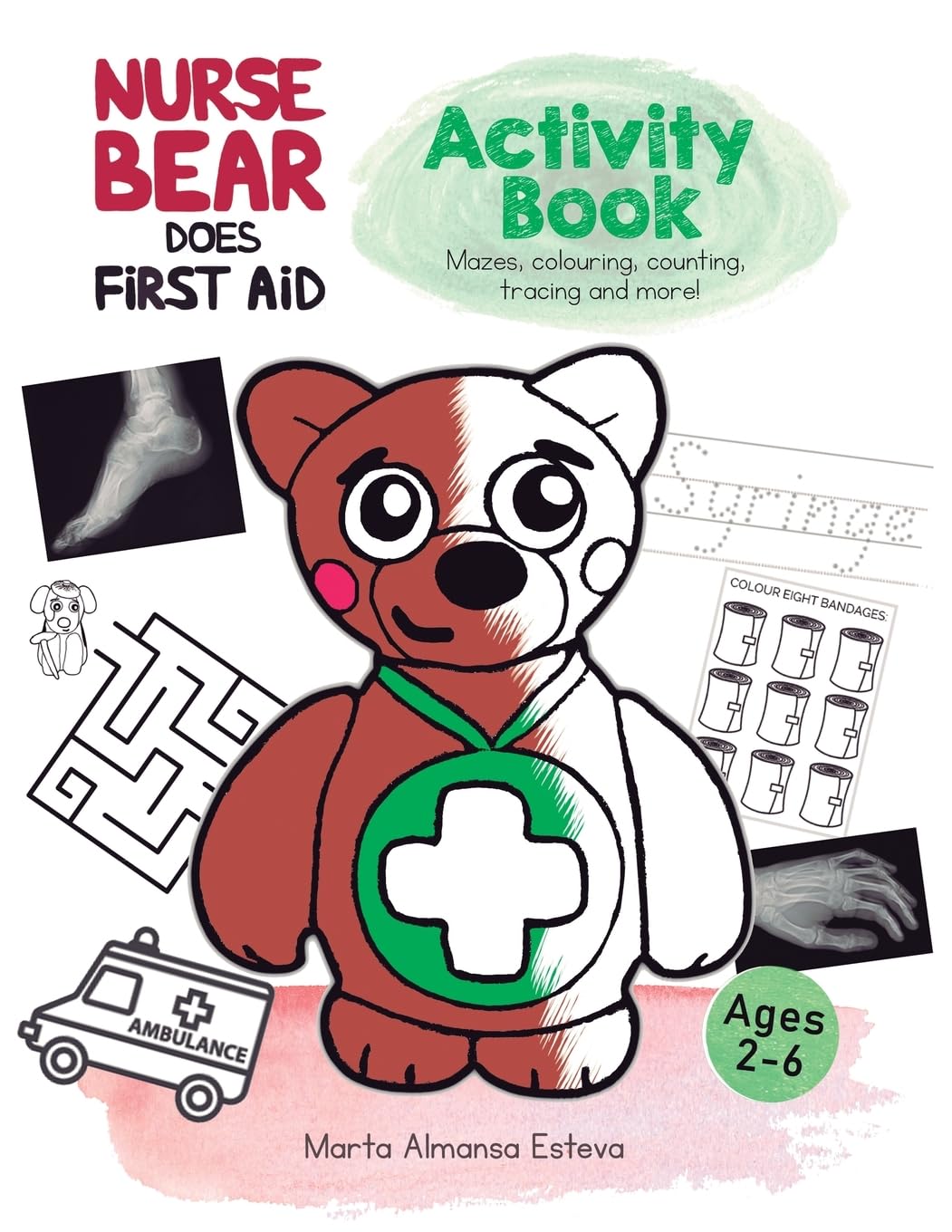 Nurse Bear Does First Aid Activity Book: First aid and health ...