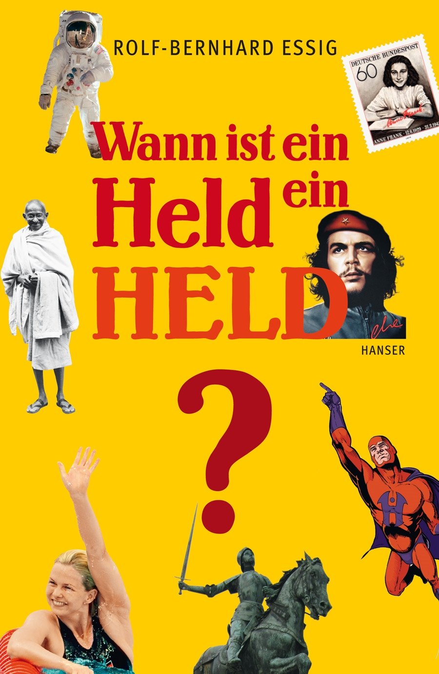 Amazon Wann Ist Ein Held Ein 9783446234819 Books amazon-wann-ist-ein-held-ein-9783446234819-books