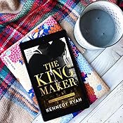 The Kingmaker (All the King's Men): Ryan, Kennedy: 9781732144347 ...