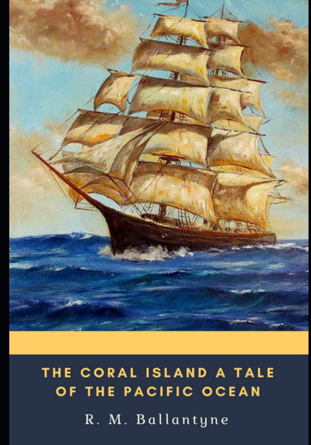 The Coral Island A Tale of the Pacific Ocean: Amazon.co.uk: Ballantyne ...
