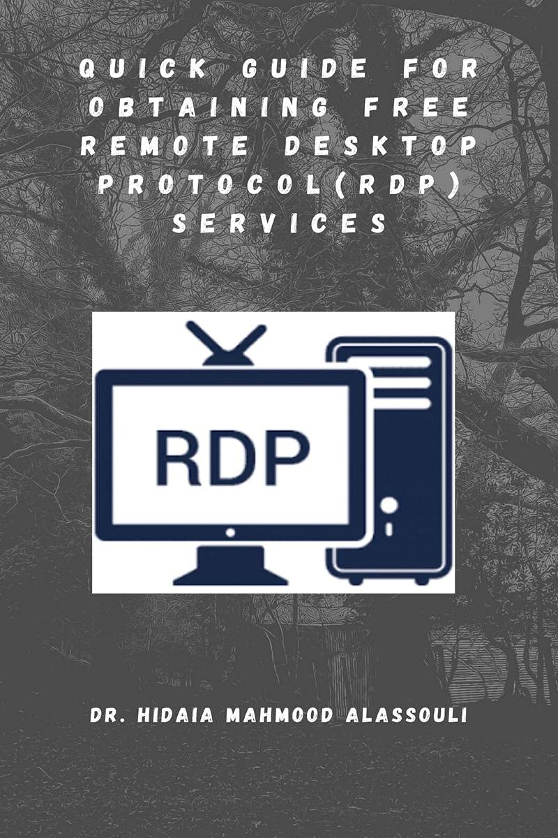 Buy Quick Guide for Obtaining Free Remote Desktop Protocol (RDP ...