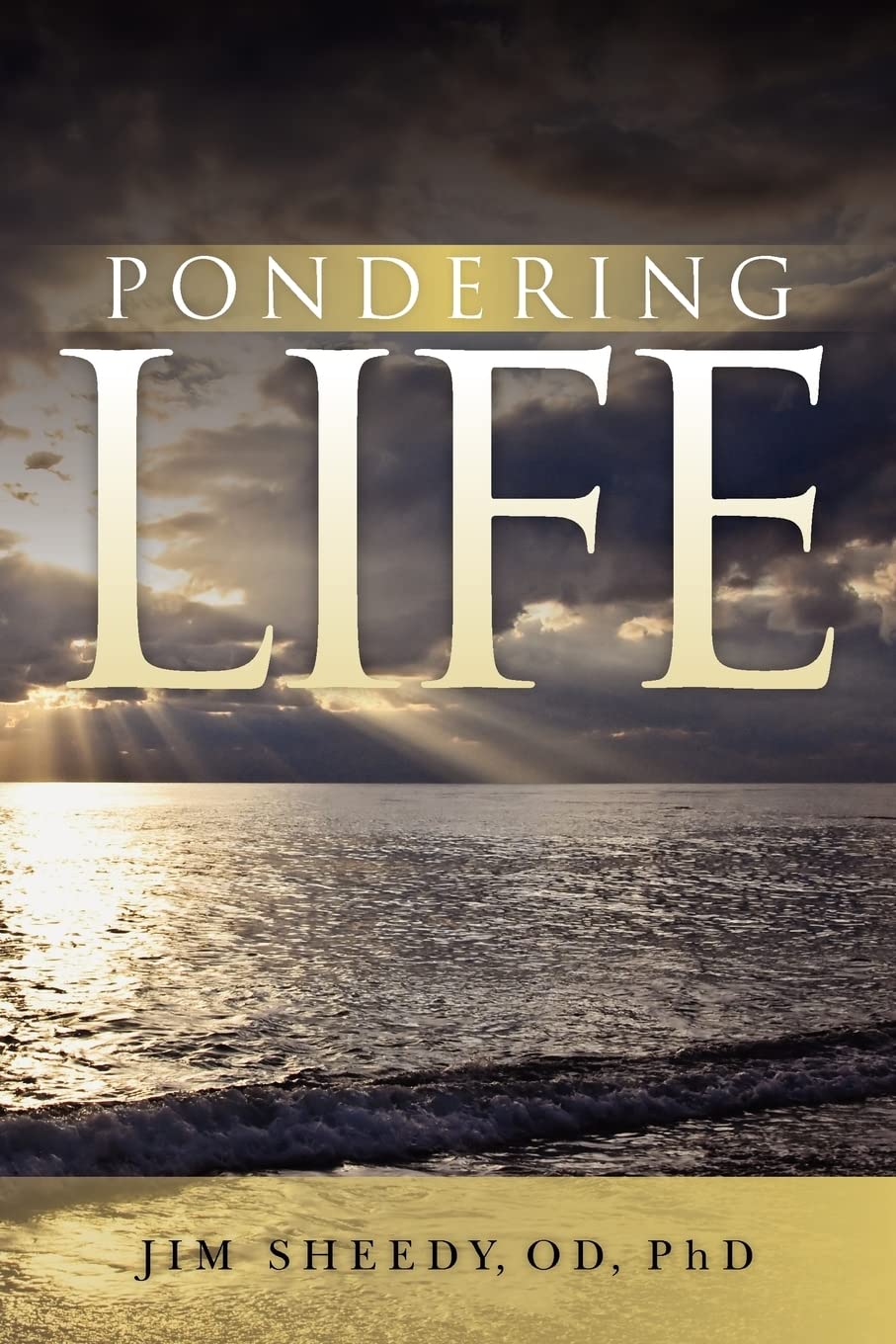 Pondering Life: Ergo, Doctor, Sheedy, Dr Jim: 9780615544120: Amazon.com ...