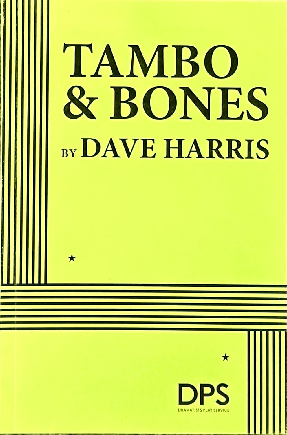 Tambo & Bones by Dave Harris: Dave Harris: 9780822242741: Amazon.com: Books