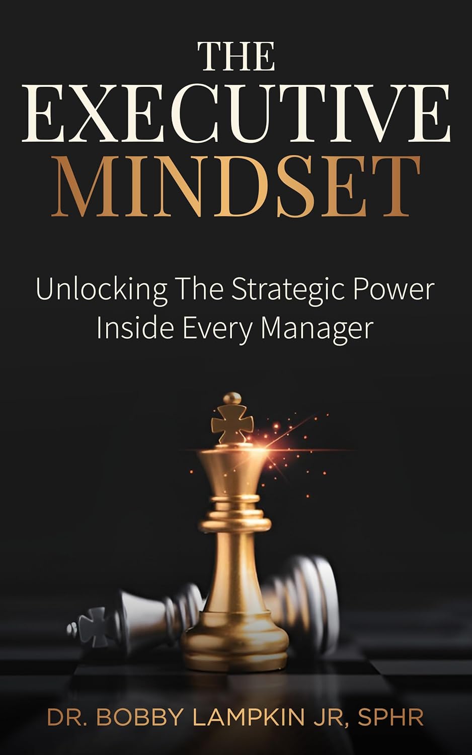 Amazon.com: The Executive Mindset: Unlocking the Strategic Power Inside ...