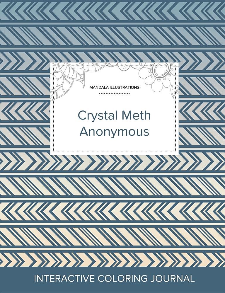 Amazon | Adult Coloring Journal: Crystal Meth Anonymous (Mandala ...