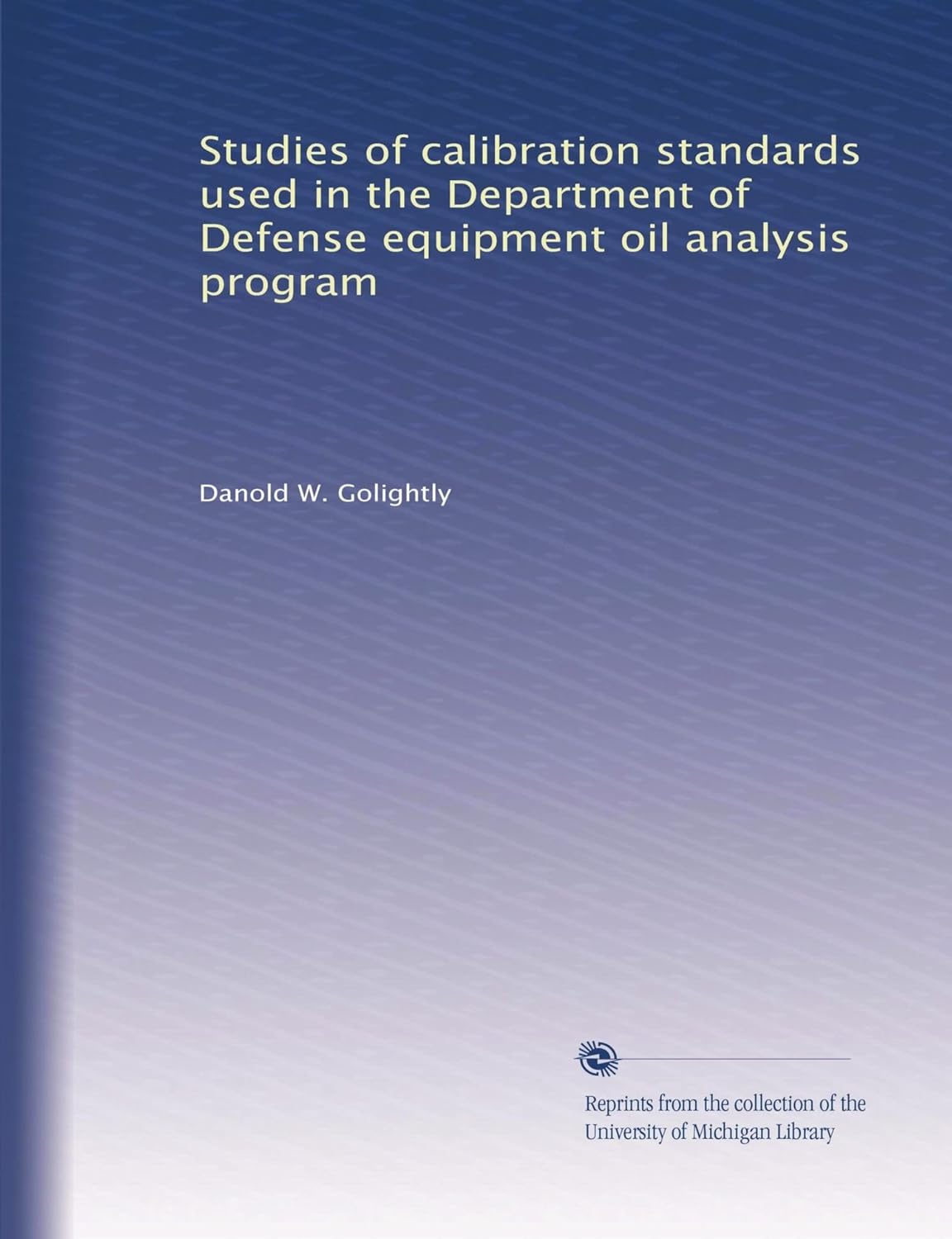 Amazon.com: Studies of calibration standards used in the Department of ...