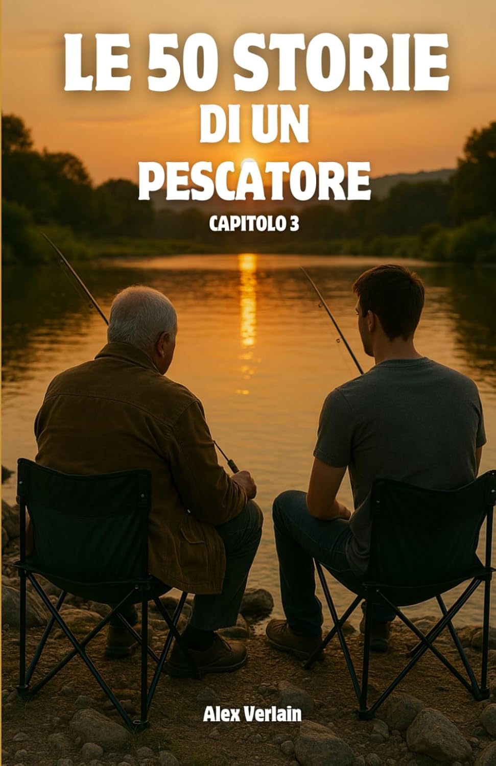 Le Storie di un Pescatore - Capitolo 3 : Verlain, Alex: Amazon.it: Libri