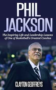 Phil Jackson Memes Phil Jackson: The Inspiring Life And Leadership