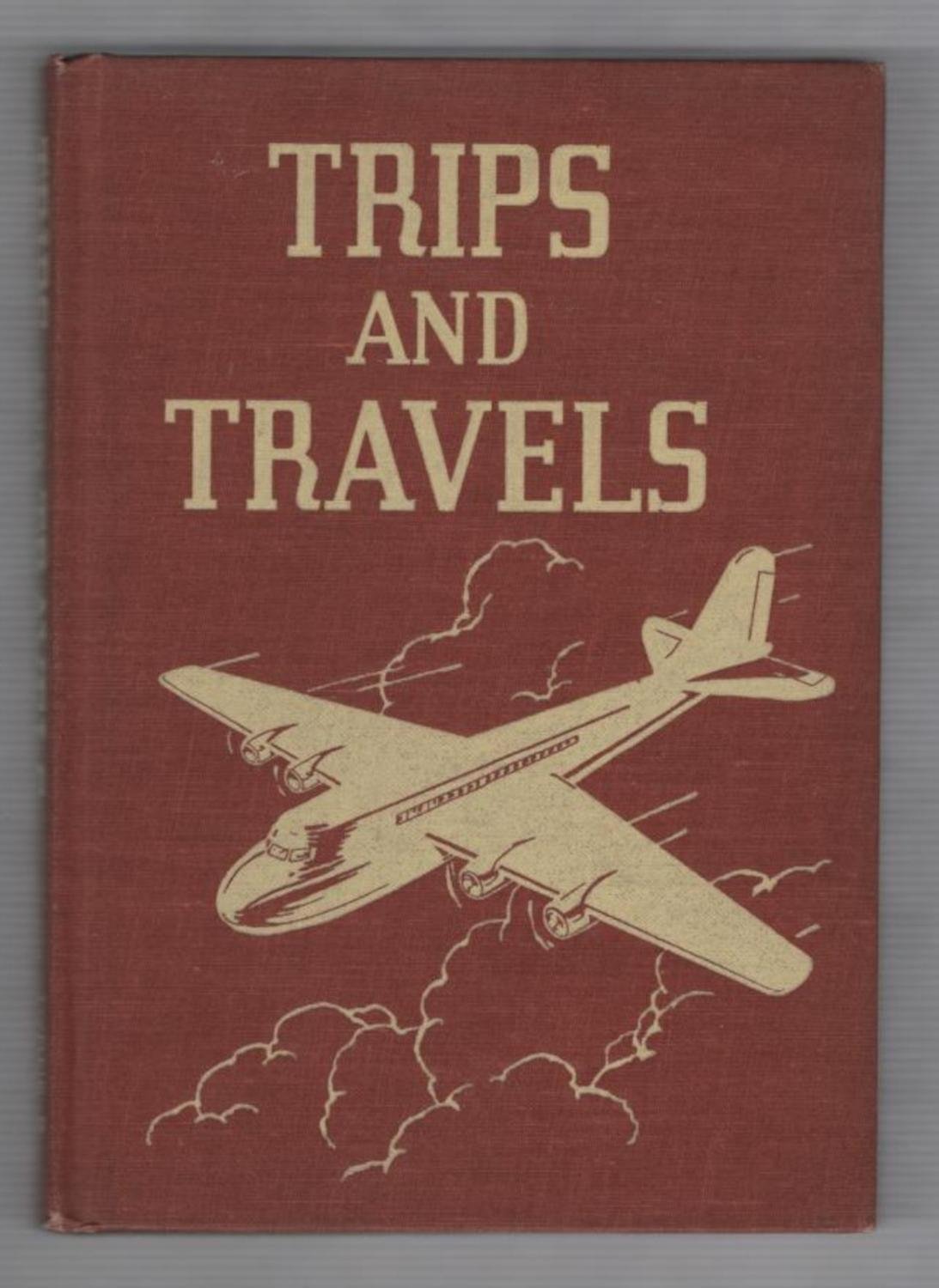 Trips and Travels: Benjamin; Loftus Sallen: Amazon.com: Books