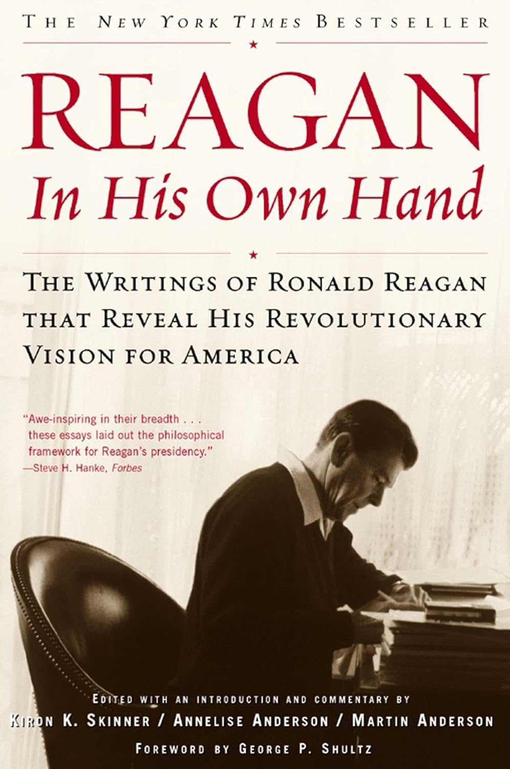 Reagan, In His Own Hand: The Writings of Ronald Reagan that Reveal His ...