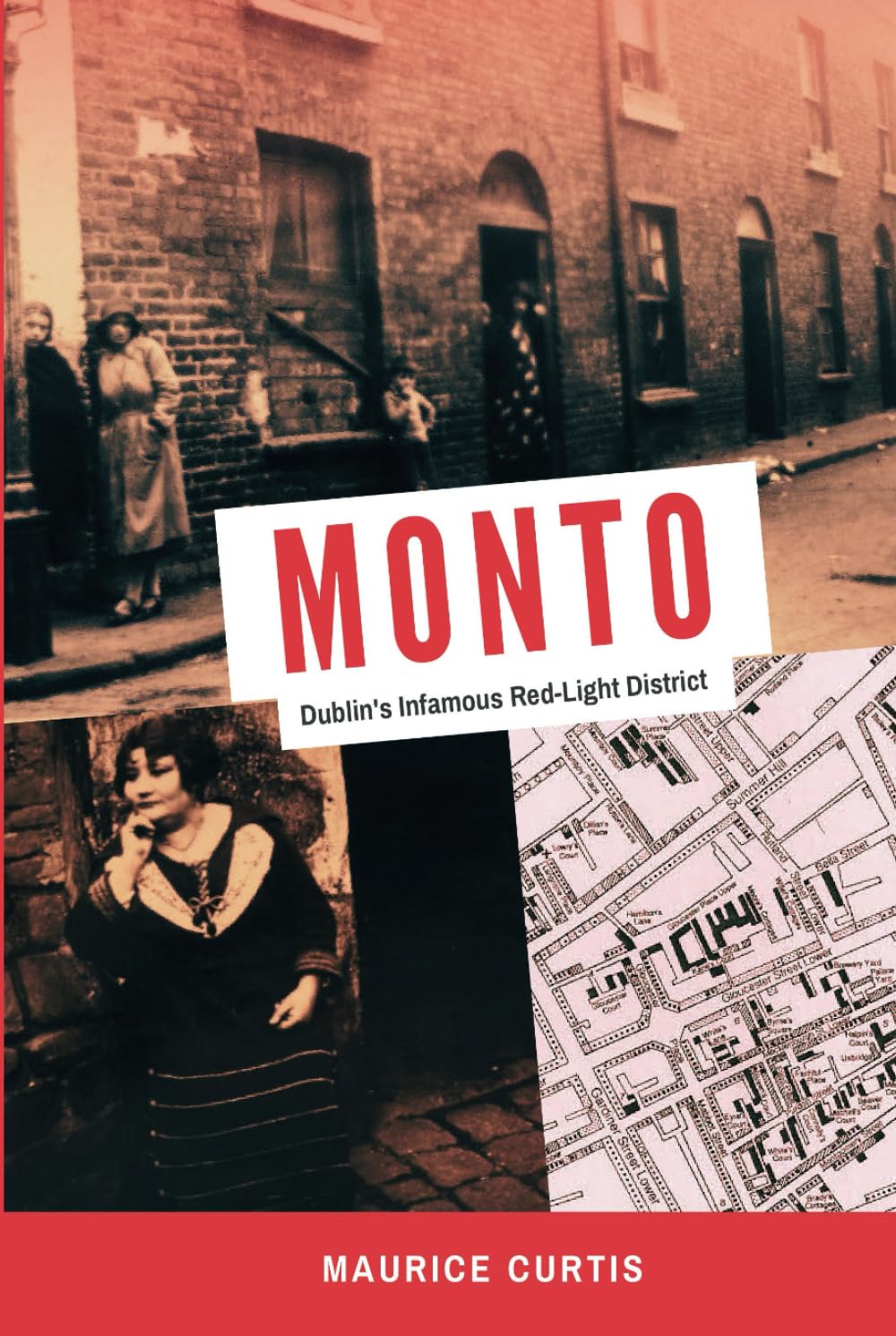 MONTO: DUBLIN'S INFAMOUS RED-LIGHT DISTRICT: Amazon.co.uk: CURTIS ...