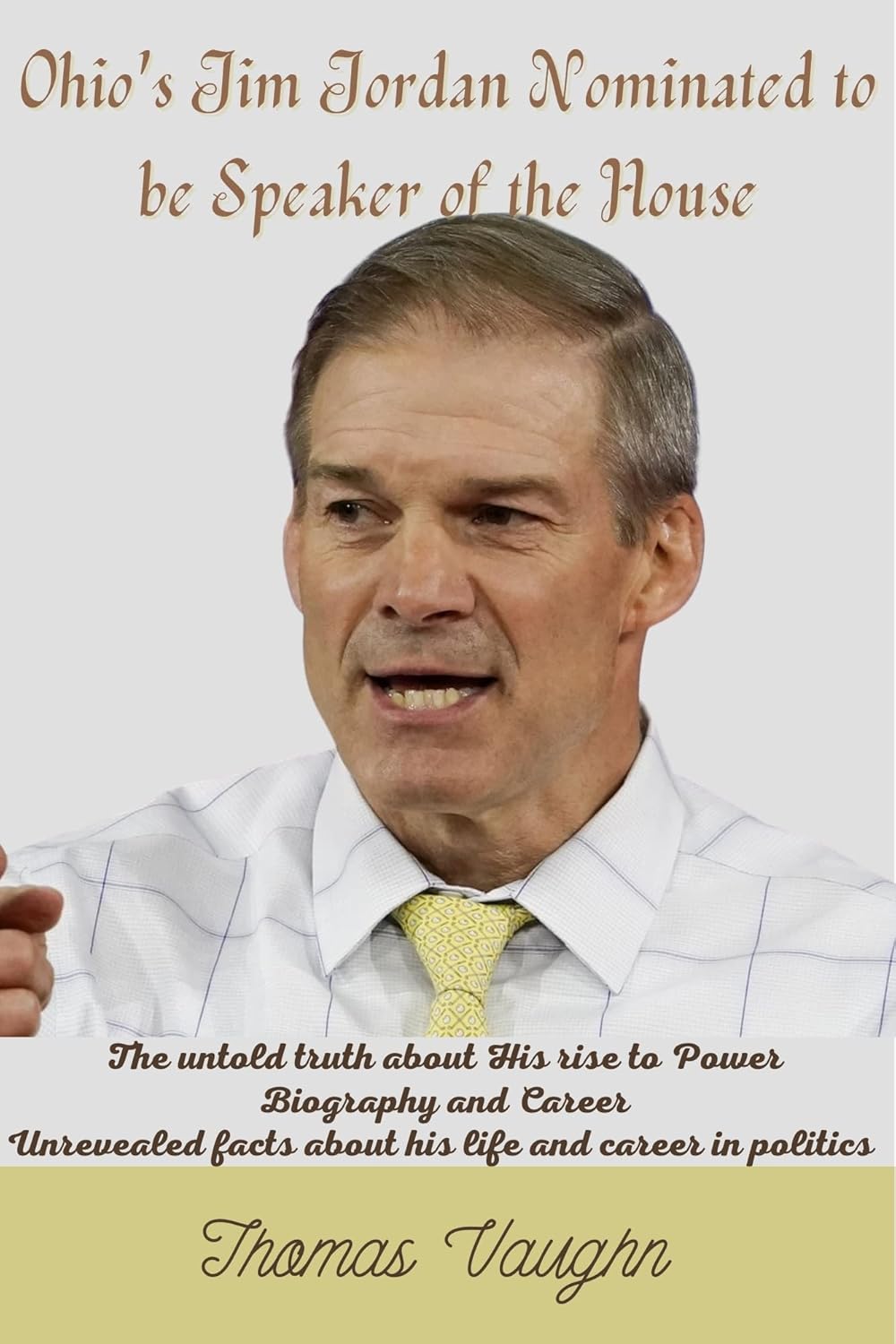 Ohio's Jim Jordan Nominated to be Speaker of the House: The untold ...