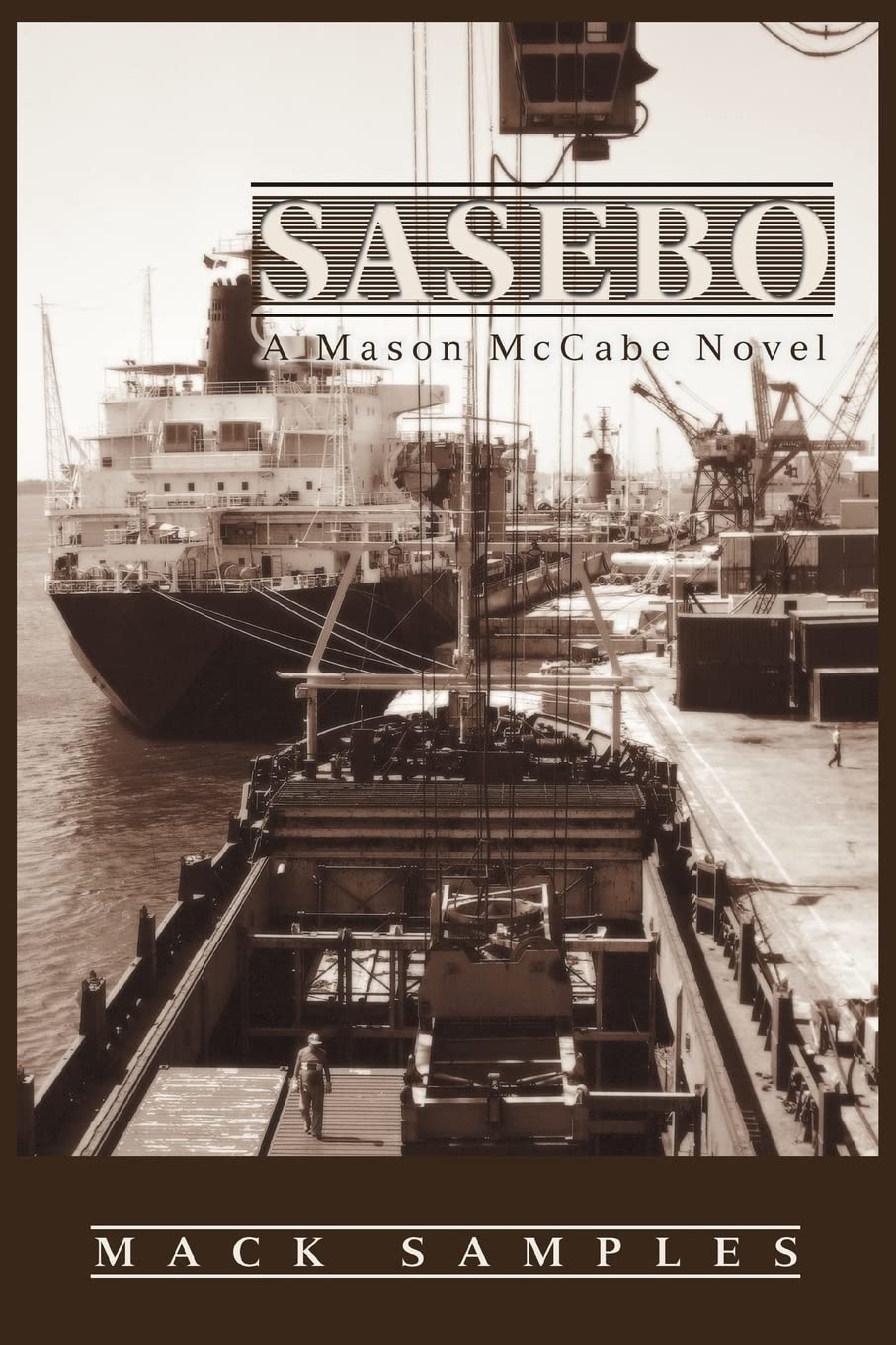 Sasebo: A Mason McCabe Novel: Samples, Mack: 9780595432127: Amazon.com ...