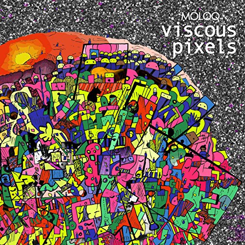 Play Viscous Pixels by Moloq on Amazon Music