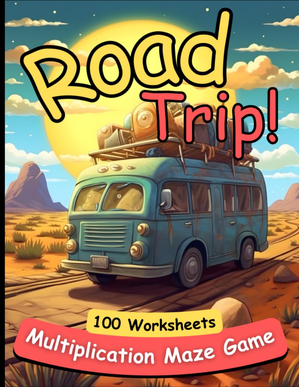 Road Trip! Multiplication Maze Game 100 Worksheets: Interactive ...