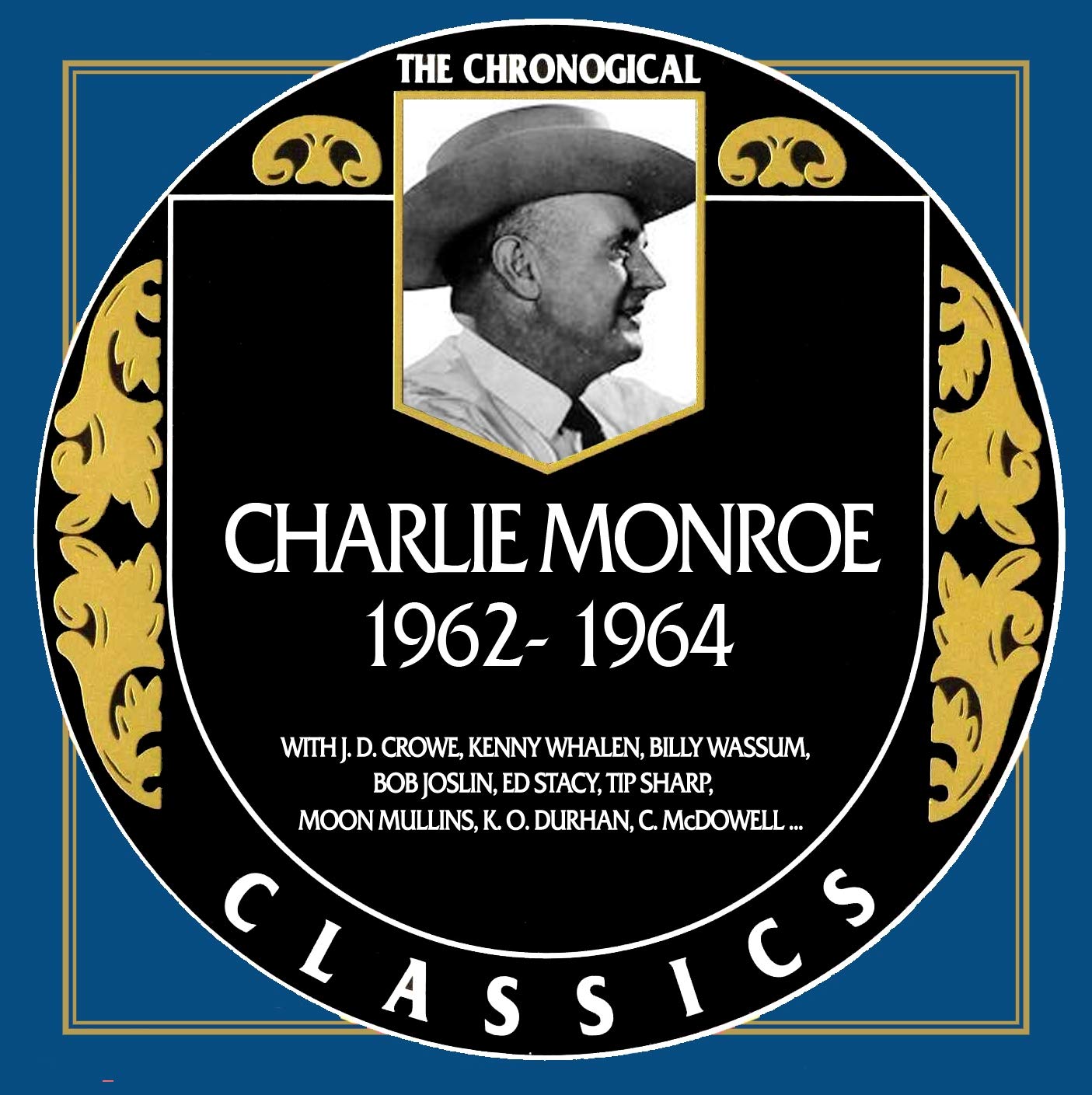 Amazon.com: Charlie Monroe - Chronological Classics 1962-1964: CDs & Vinyl