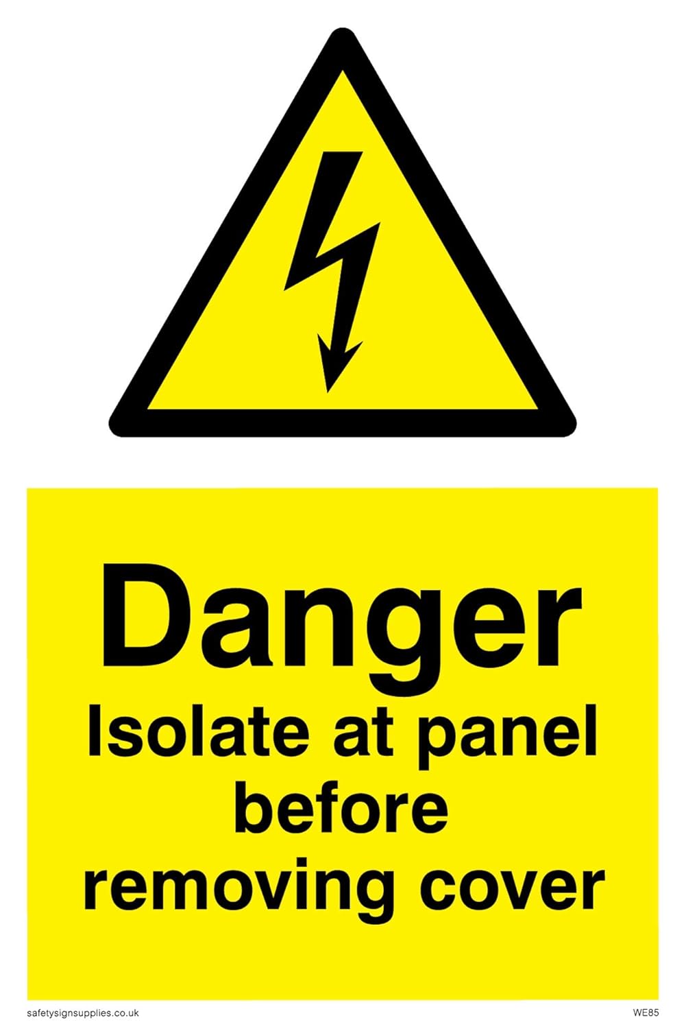 Viking Signs WE85-A6P-3M "Danger Isolate at Panel Before Removing Cover ...