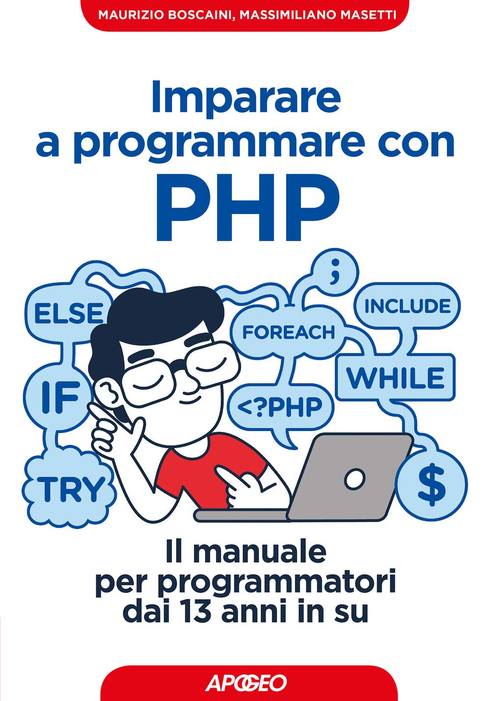 Amazon.it: Imparare a programmare con PHP. Il manuale per programmatori dai 13 anni in su ...