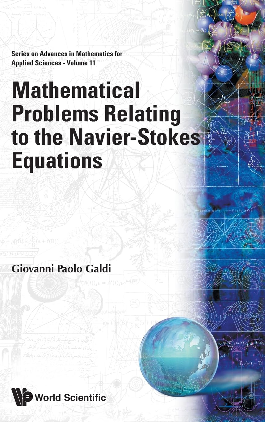 Mathematical Problems Relating to the Navier-Stokes Equations (Advances ...