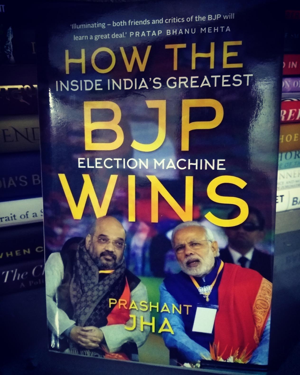 Buy HOW THE BJP WINS: Inside India’s Greatest Election Machine Book ...