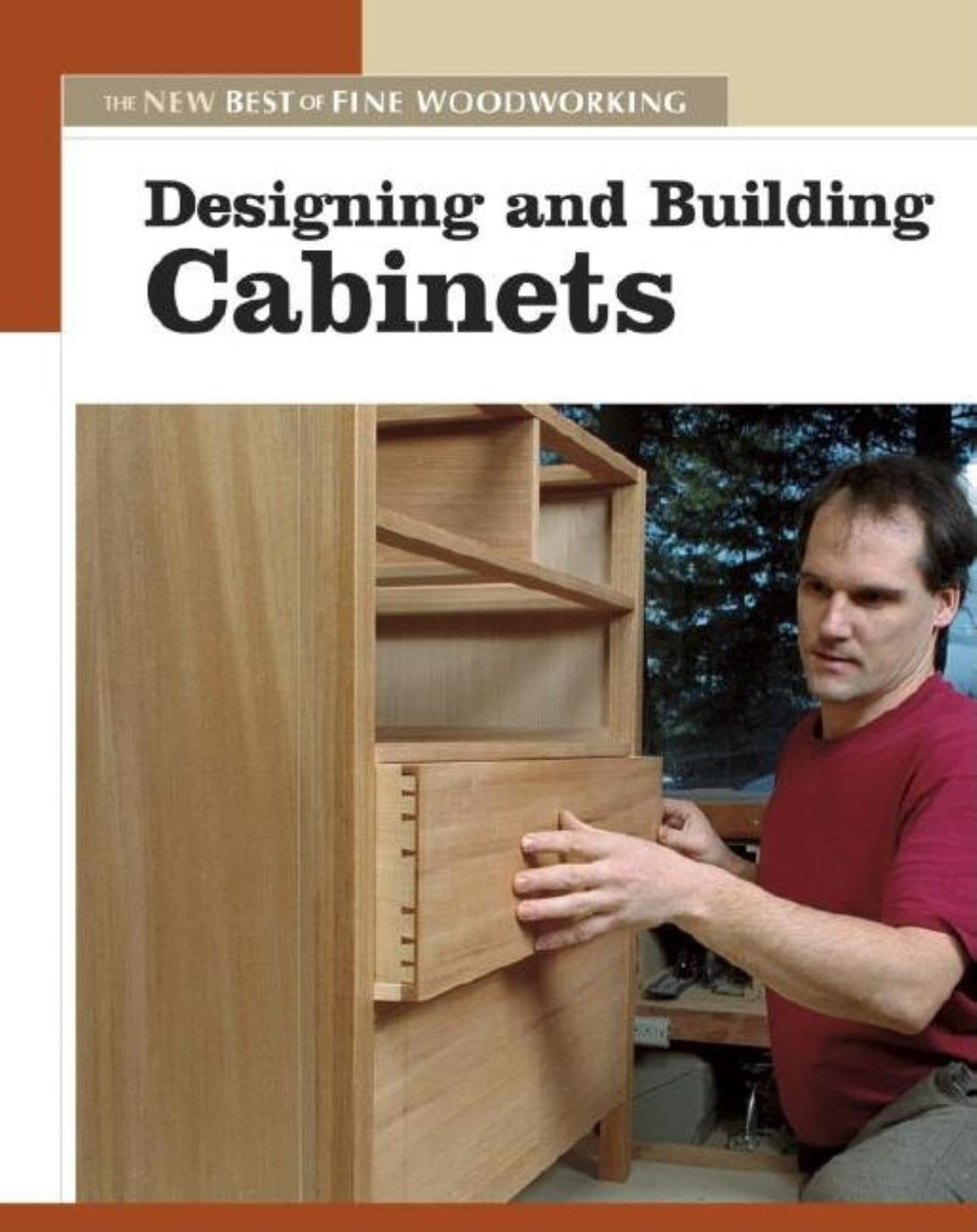 Designing & Building Cabinets: The New Best of Fine Woodworking ...