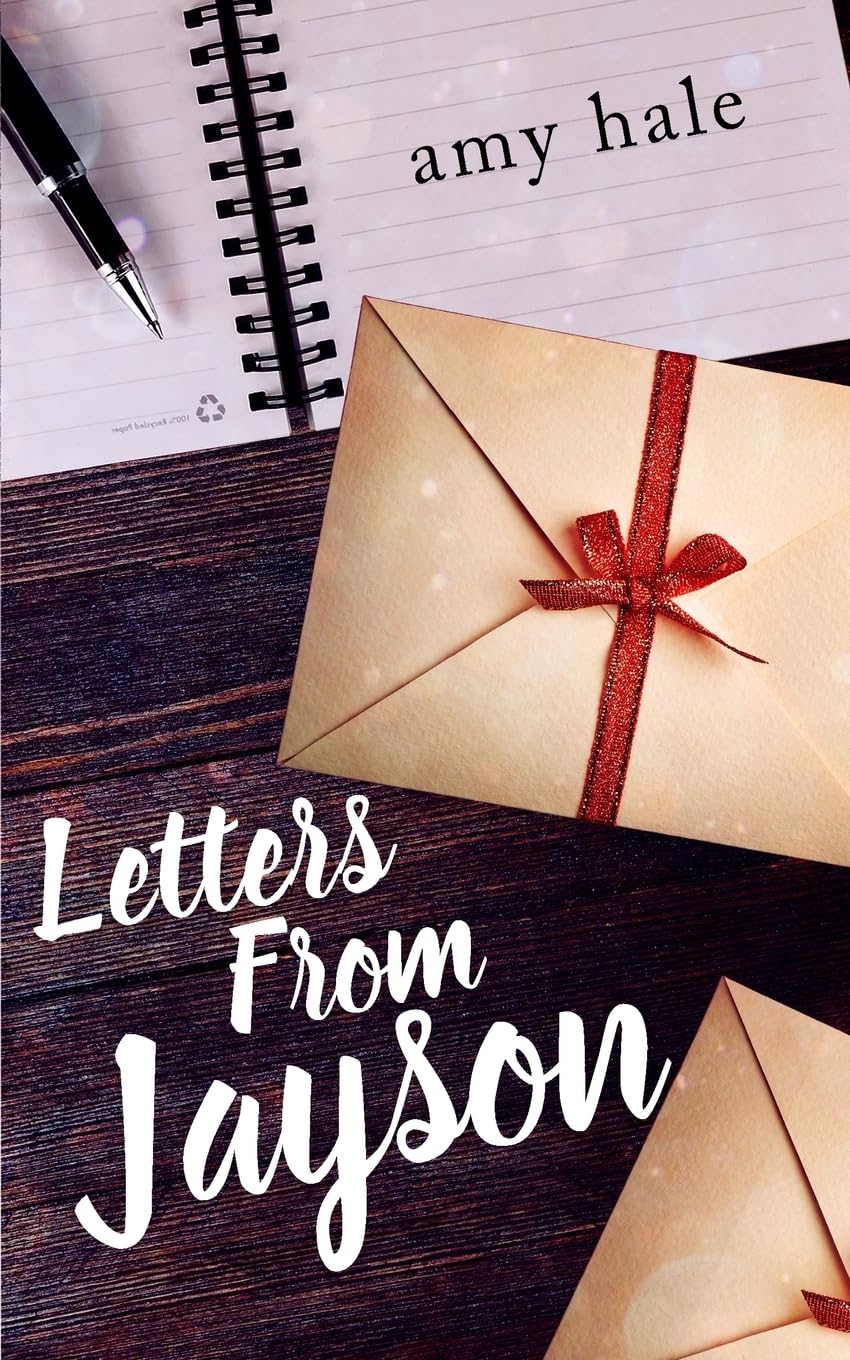 Amazon.com: Letters From Jayson: 9781535303958: Hale, Amy: Books