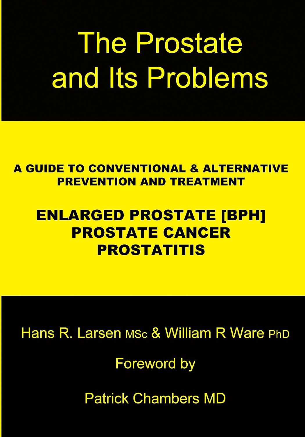 Amazon.com: The Prostate and Its Problems: A guide to conventional and ...