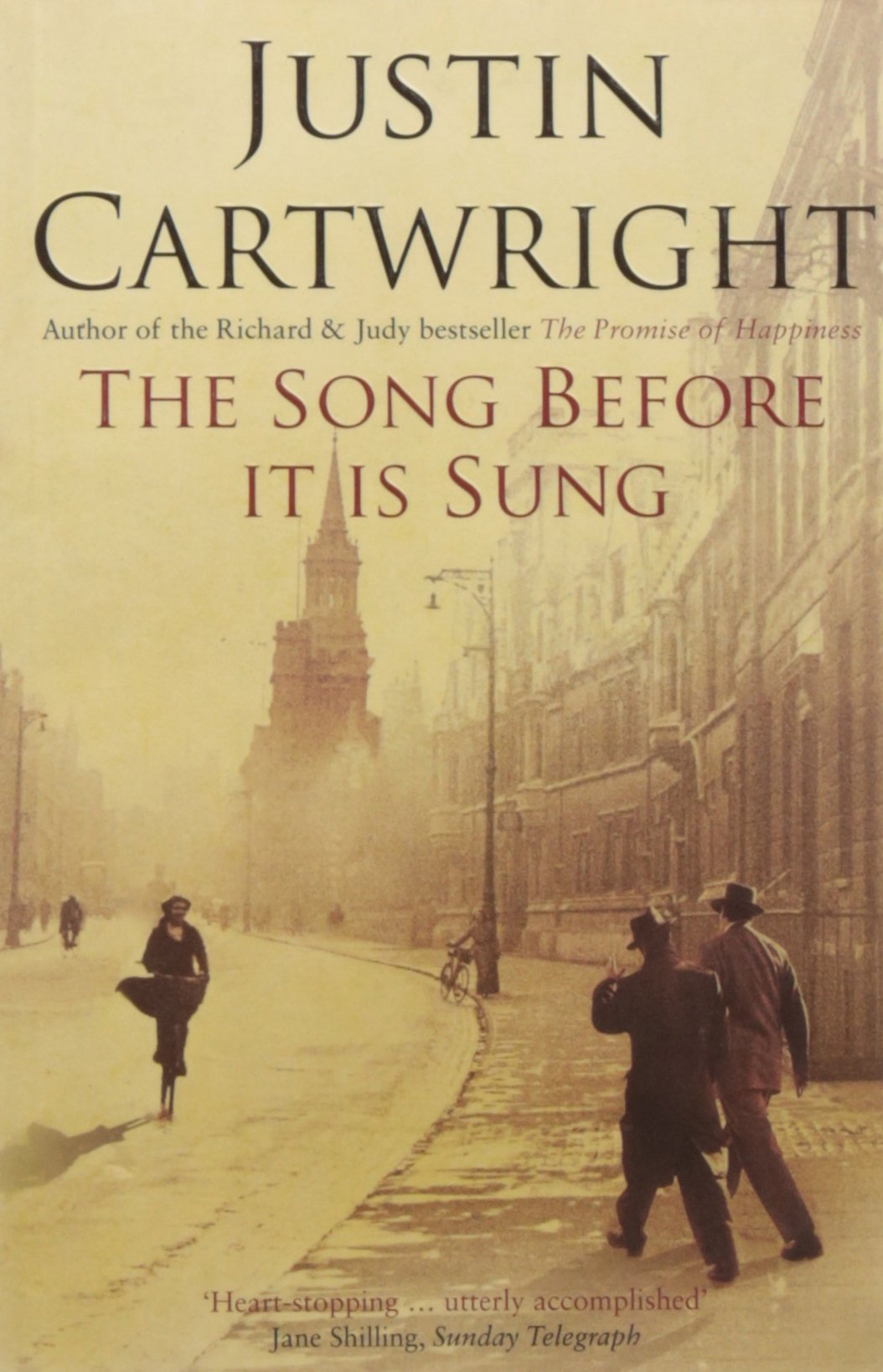 The Song Before it is Sung: Amazon.co.uk: Cartwright, Justin ...