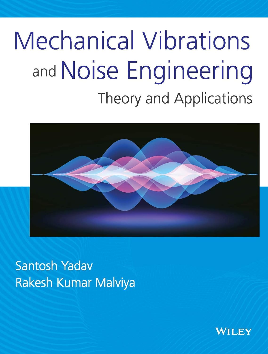 Amazon.com: Mechanical Vibrations and Noise Engineering: Theory and ...