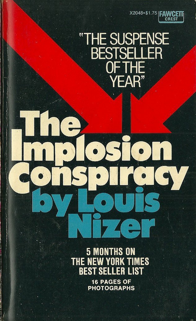 The implosion conspiracy: Nizer, Louis: Amazon.com: Books