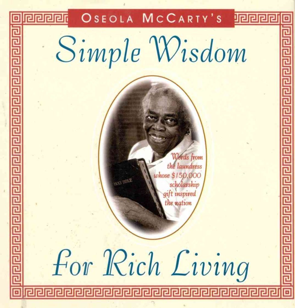Simple Wisdom for Rich Living: McCarty, Oseola: 9781563523410: Books ...