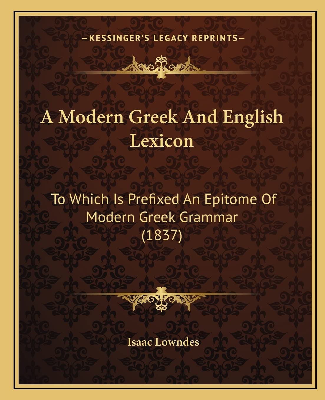 Amazon.com: A Modern Greek And English Lexicon: To Which Is Prefixed An ...
