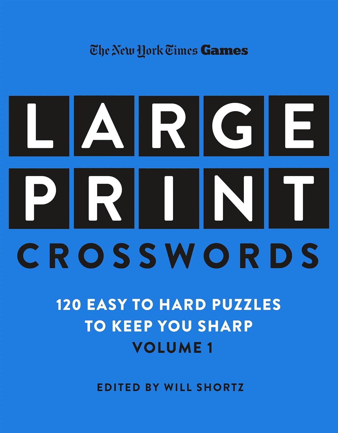 New York Times Games Large-Print Crosswords Volume 1 (New York Times ...
