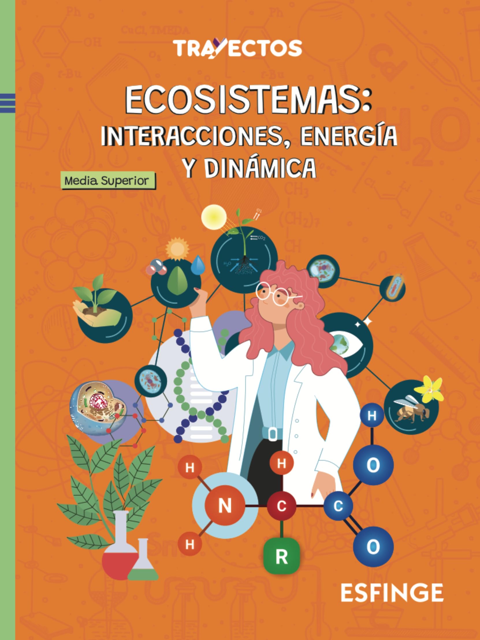 Ecosistemas: Interacciones, energía y dinámica : Acevedo Ramírez, Perla María del Carmen;Corona ...